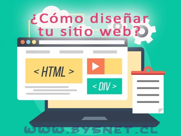 Cómo diseñar tu Sitio Web | Bysnet Consultoría
